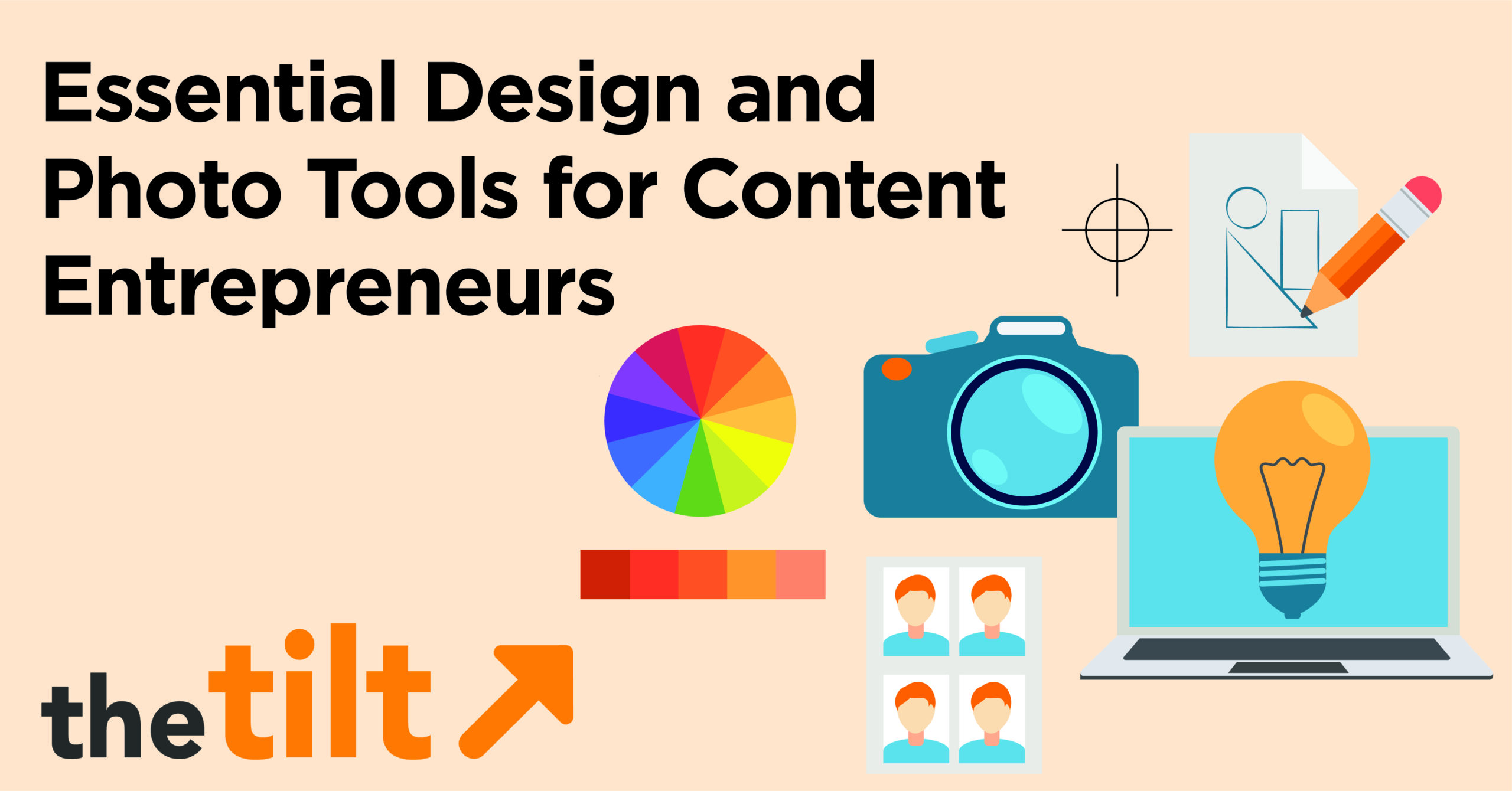 10 Essential Design & Photo Tools for Content Entrepreneurs - The Tilt ...