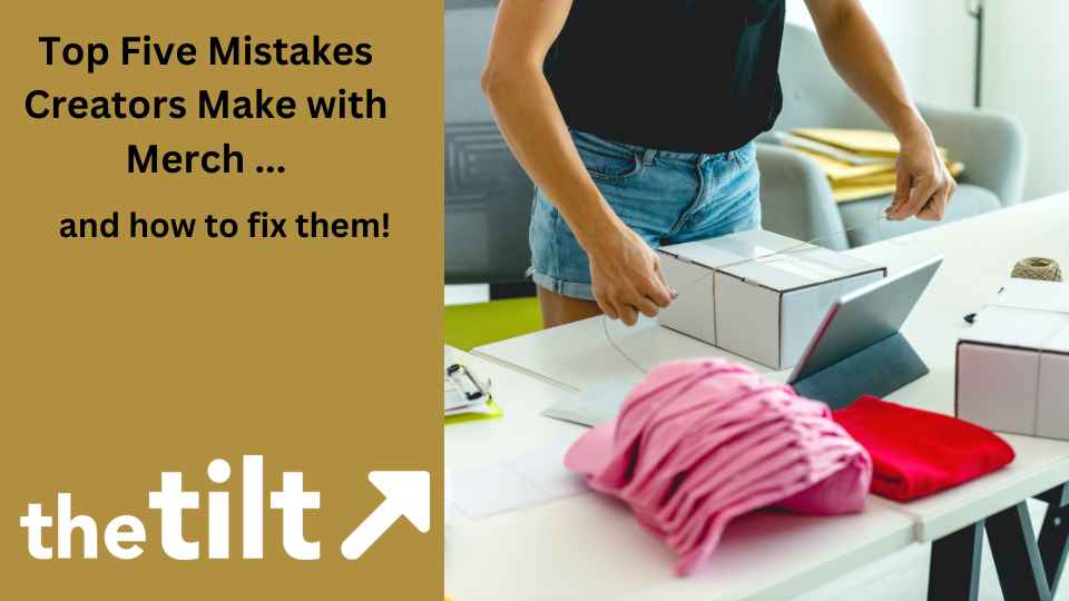 Merch Tips for Creators